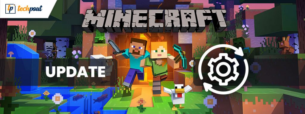 How to Update Minecraft in Windows 10? | TechPout