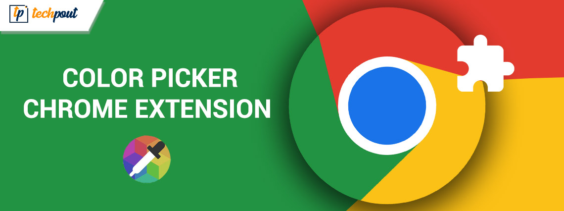 9 Best Color Picker Chrome Extension In 2024 TechPout